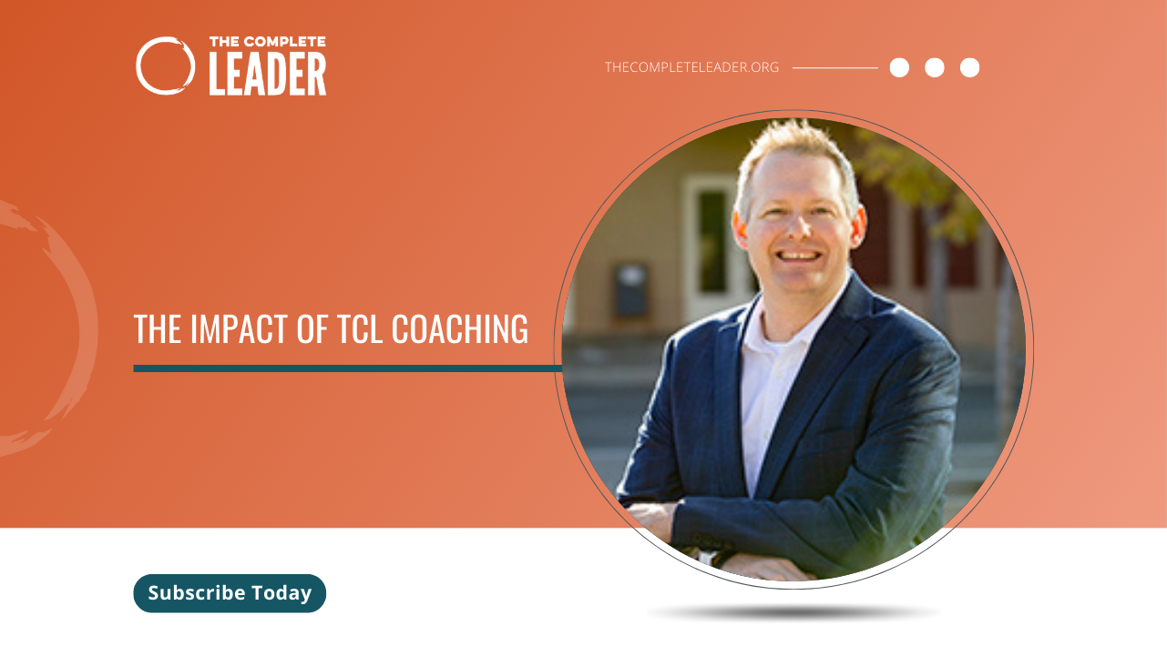 The Impact of TCL Coaching | The Complete Leader